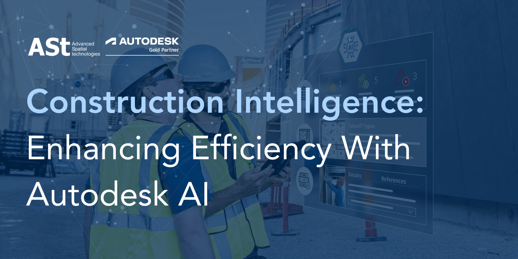 Construction Intelligence: Enhancing Efficiency with Autodesk AI - ASt ...